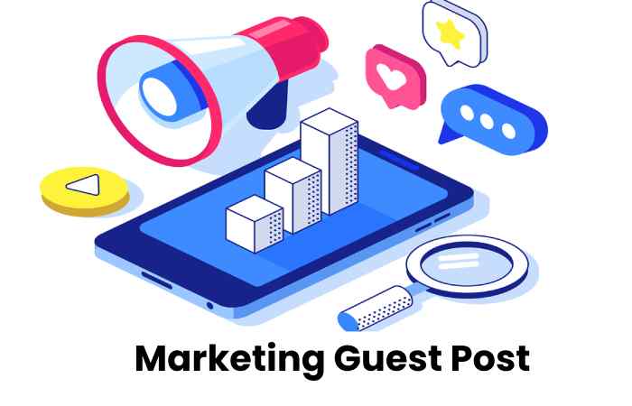 Marketing Guest Post - Marketing Write For Us and Submit Post
